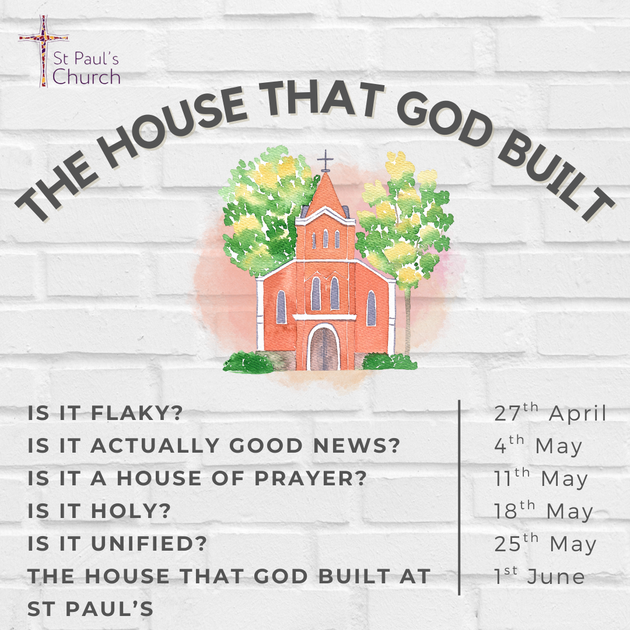 'The House that God Built' Sermon Series - News - St Paul's ...