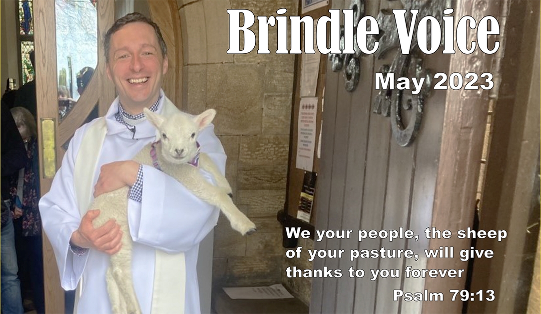 Dear friends, the Brindle Voice May 2023 - News - Brindle St James - A ...