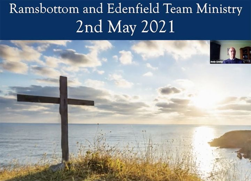 Team Zoom Service for Sunday 2nd May 2021 - News - St Andrew's Church ...