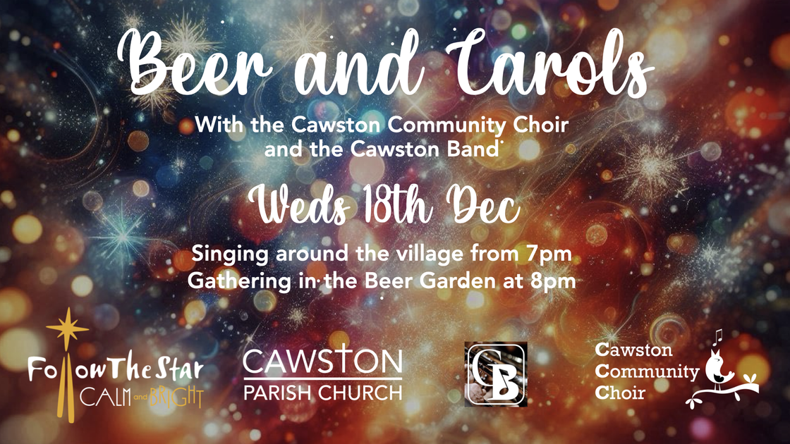 Beer and Carols - Events - Cawston Parish Church - A Church Near You