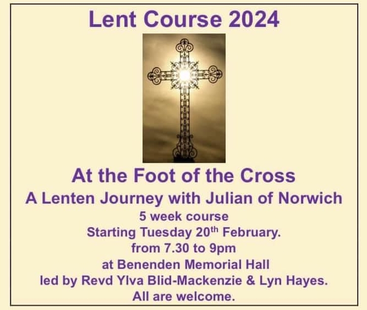 7.30pm Tuesday 20th February - LENT COURSE AT BENENDEN MEMORIAL HALL ...