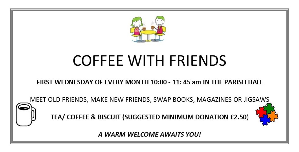 COFFEE WITH FRIENDS - News - St Oswald's Preesall - A Church Near You