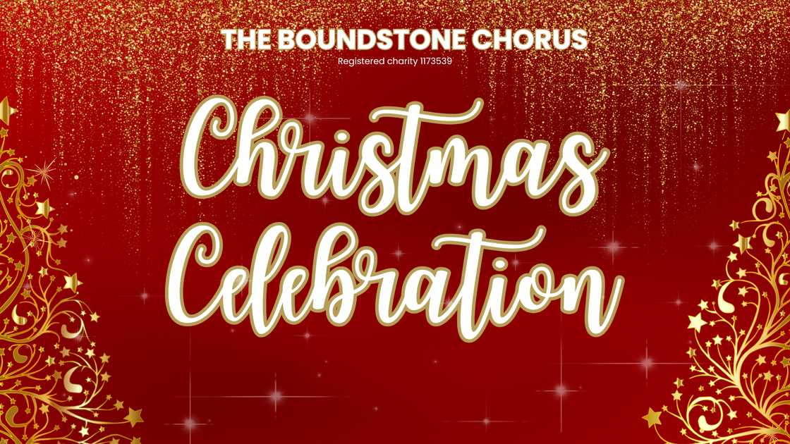 The Boundstone Chorus Christmas Celebration - Events - St Michael and ...