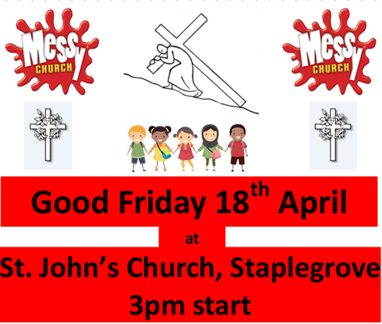 Messy Church on Good Friday - News - St John’s, Staplegrove - A Church ...