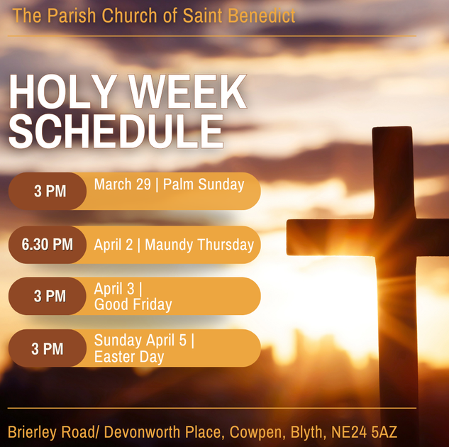 Saint Benedict, Cowpen, Blyth Holy Week Services 2026 - News - Saint ...